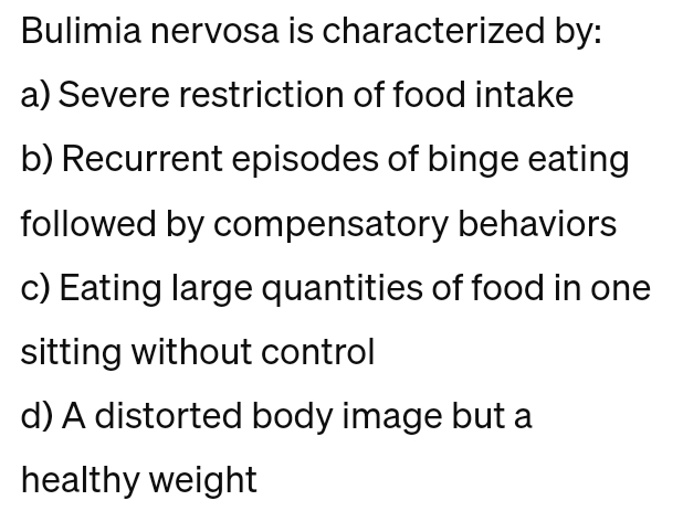 Solved psychology: Bulimia nervosa is characterized by:a) | Chegg.com