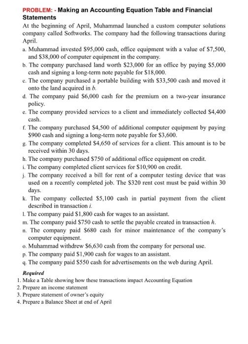 Solved PROBLEM: - Making an Accounting Equation Table and | Chegg.com