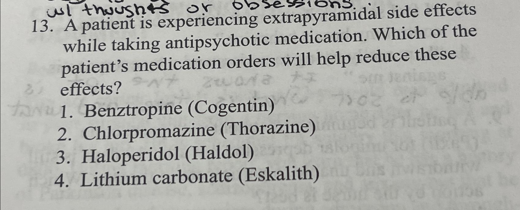 Solved A patient is experiencing extrapyramidal side effects | Chegg.com
