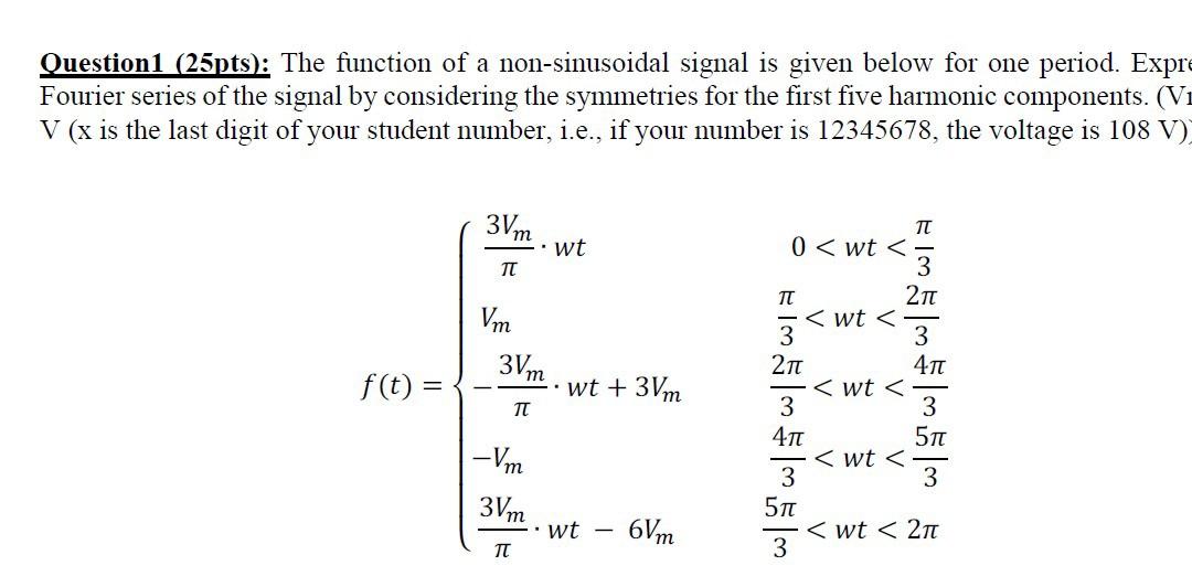 Solved Question1 (25pts): The function of a non-sinusoidal | Chegg.com