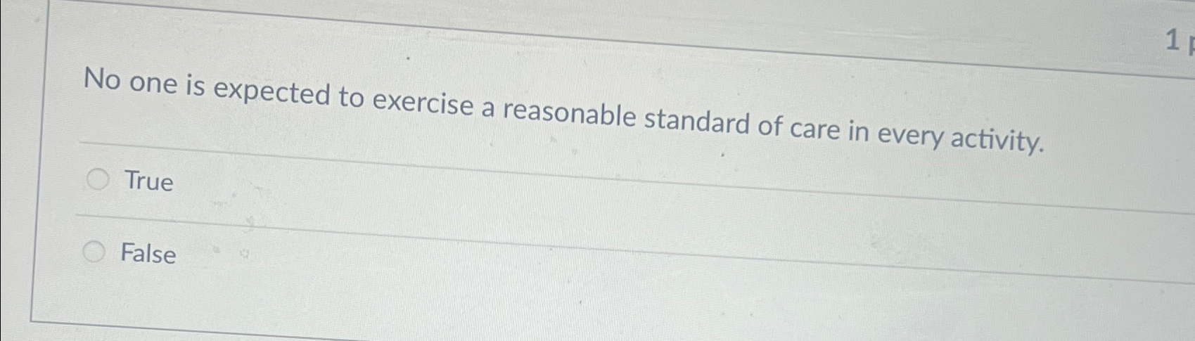 Solved No one is expected to exercise a reasonable standard | Chegg.com