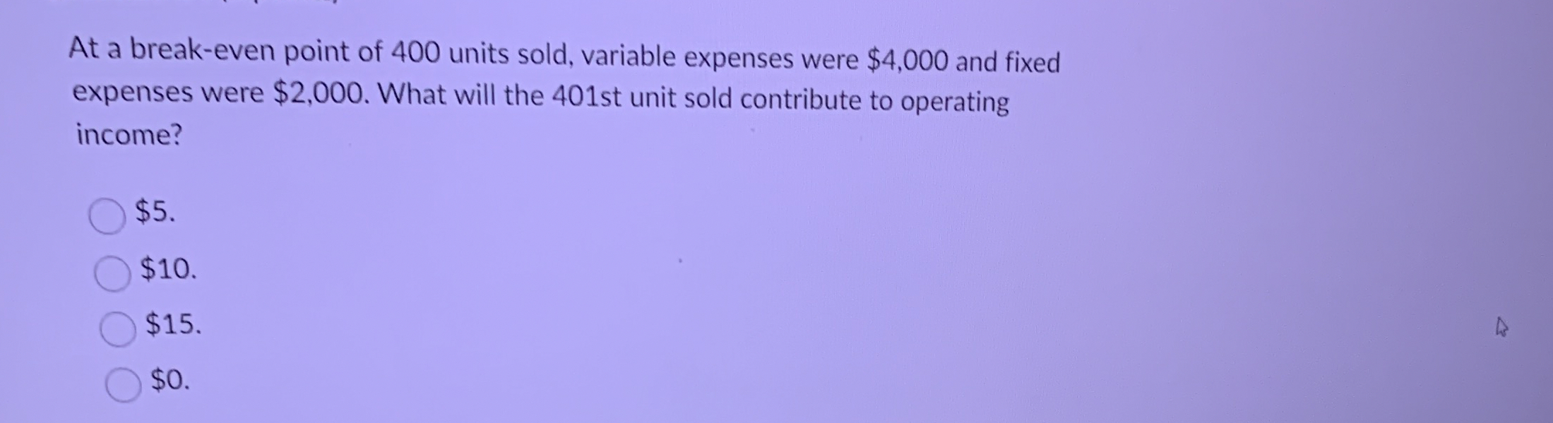 Solved At a break-even point of 400 ﻿units sold, variable | Chegg.com