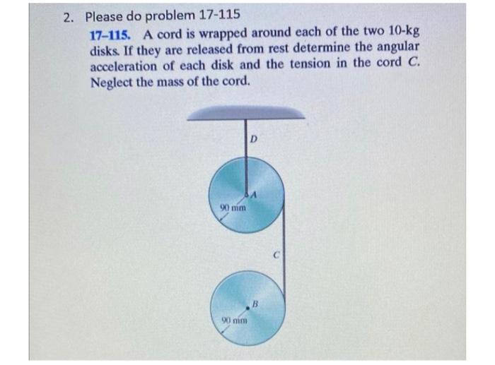 Solved Please do problem 17−115 17-115. A cord is wrapped | Chegg.com
