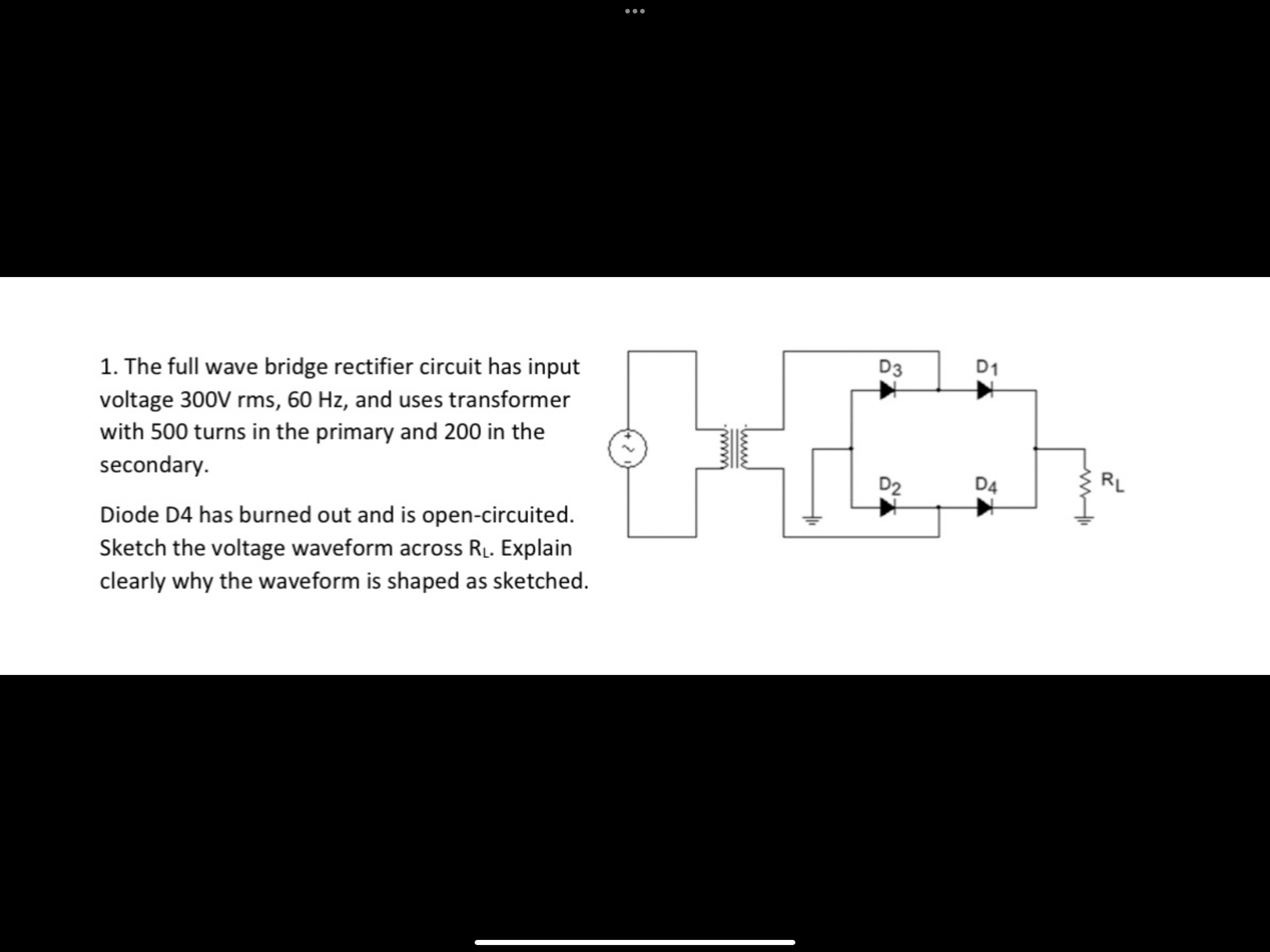 Solved The full wave bridge rectifier circuit has input | Chegg.com