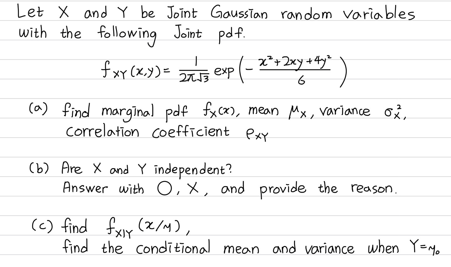 Solved Let X and Y ﻿be Joint Gaussian random variableswith | Chegg.com