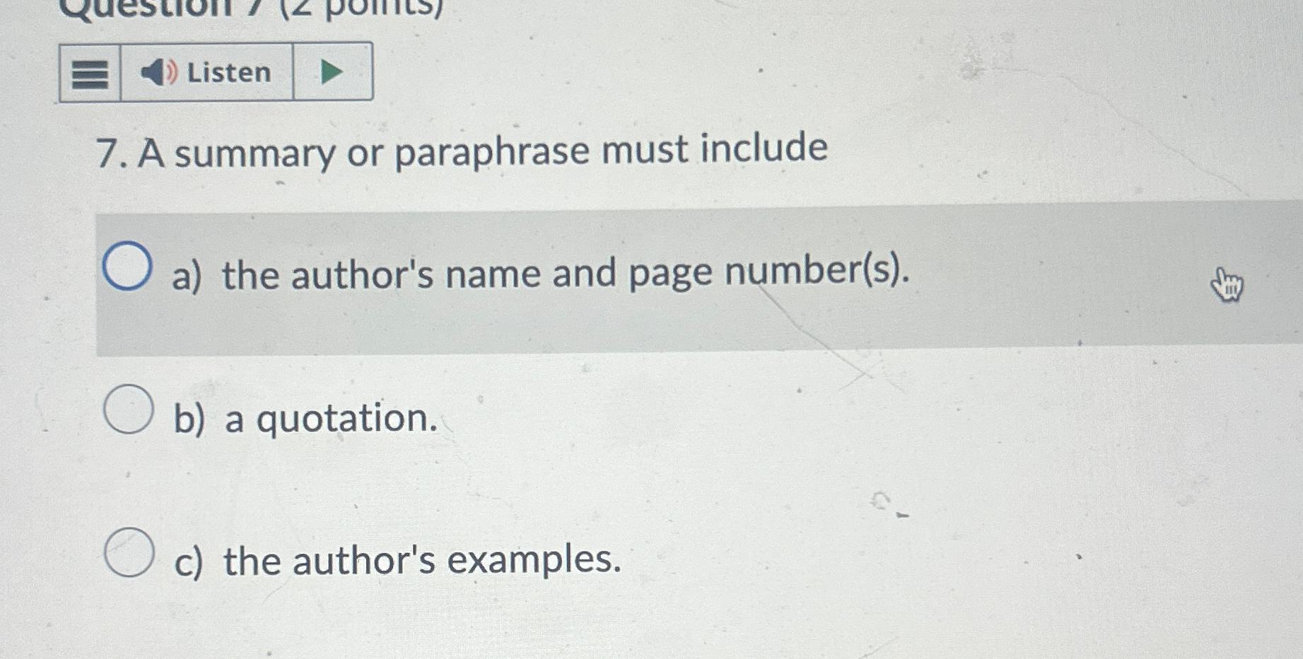 Solved A summary or paraphrase must includea) ﻿the author's | Chegg.com