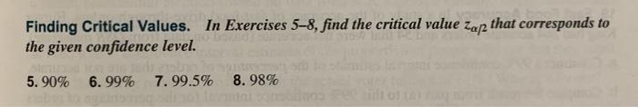 Solved Finding Critical Values. In Exercises 5-8, find the | Chegg.com