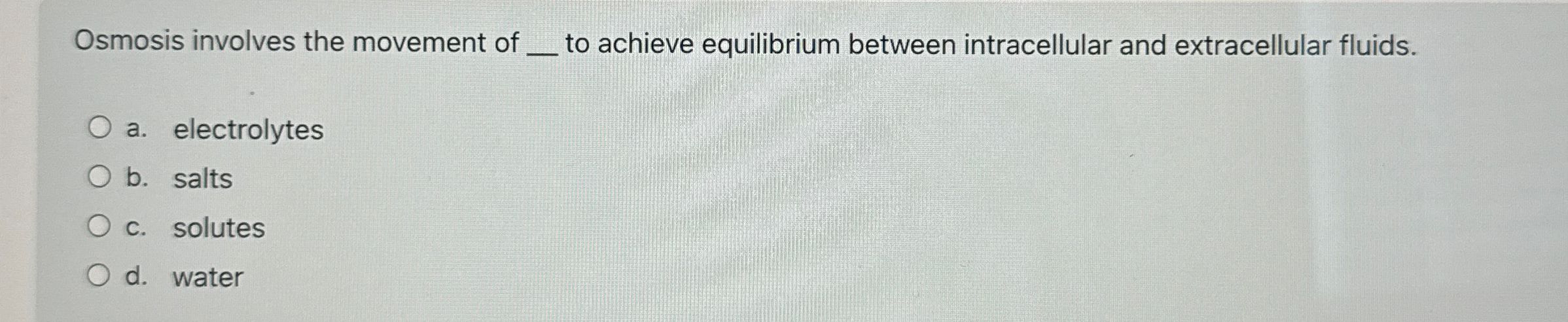 Solved Osmosis involves the movement ofto achieve | Chegg.com