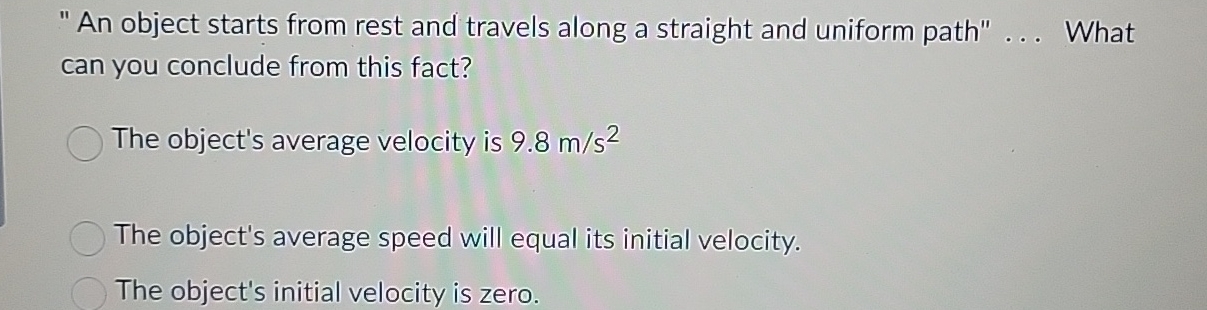 Solved " ﻿An object starts from rest and travels along a | Chegg.com
