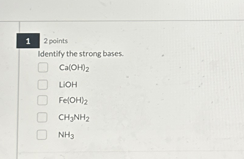 Solved 2 ﻿pointsIdentify the strong | Chegg.com