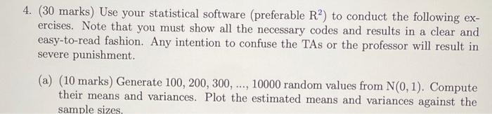Solved 4. (30 marks) Use your statistical software | Chegg.com