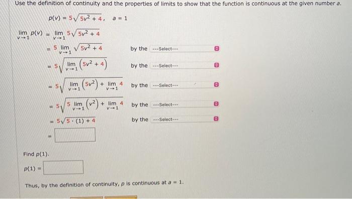 Use the definition of continuity and the properties | Chegg.com
