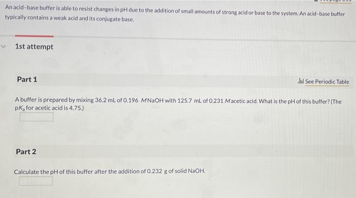 Solved An acid-base buffer is able to resist changes in pH | Chegg.com