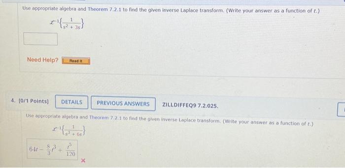 Solved Use appropriate algebra and Theorem 7.2.1 to find the | Chegg.com