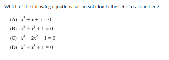 Solved Which of ﻿the following equations has no ﻿solution in | Chegg.com