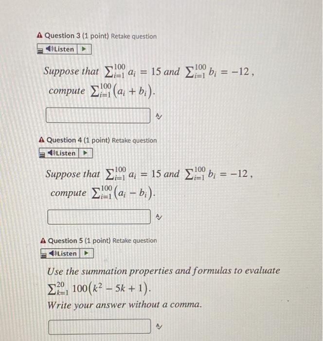 Solved A Question 3 (1 point) Retake question Listen 100 i= | Chegg.com