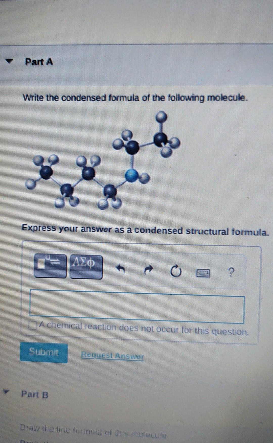Solved Wite the condensed formula of the following molecule. | Chegg.com