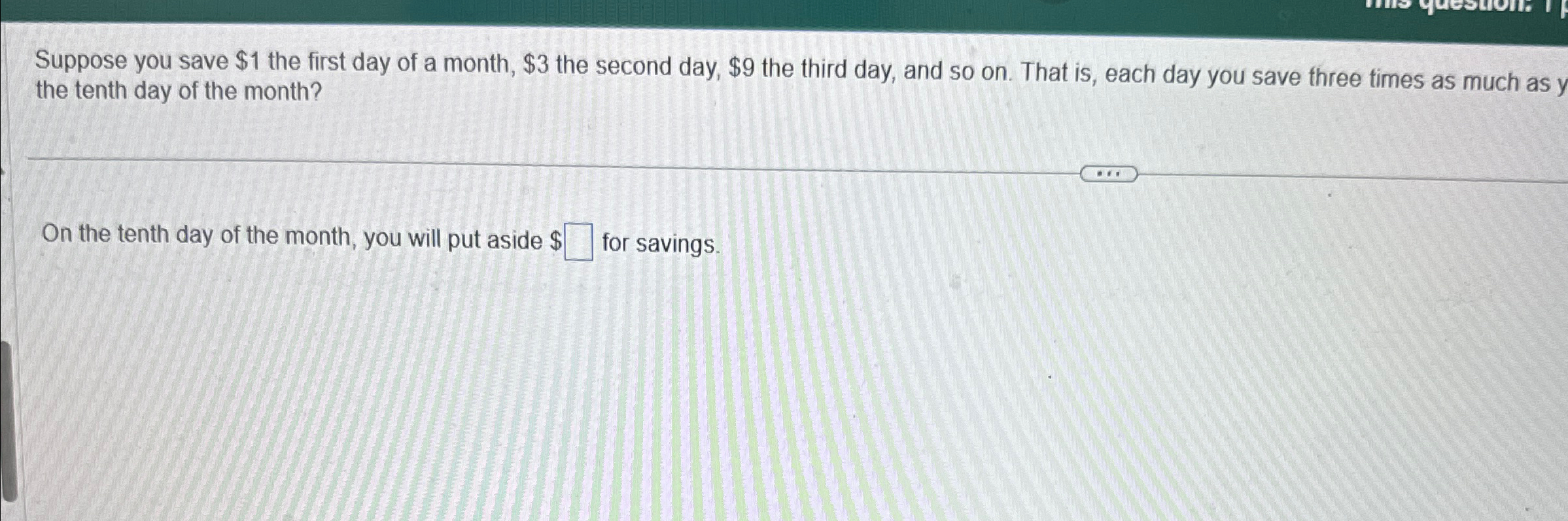 Solved Suppose you save $1 ﻿the first day of a month, $3 | Chegg.com