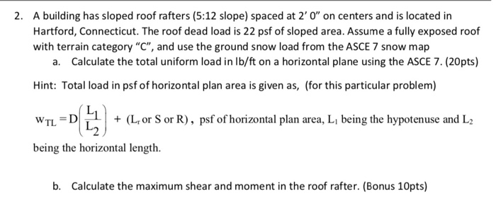 Solved 2. A building has sloped roof rafters (5:12 slope) | Chegg.com