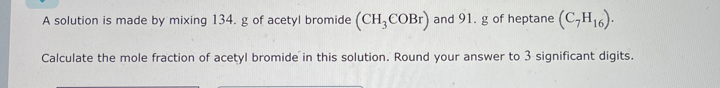 A solution is made by mixing 134. ﻿g of acetyl | Chegg.com