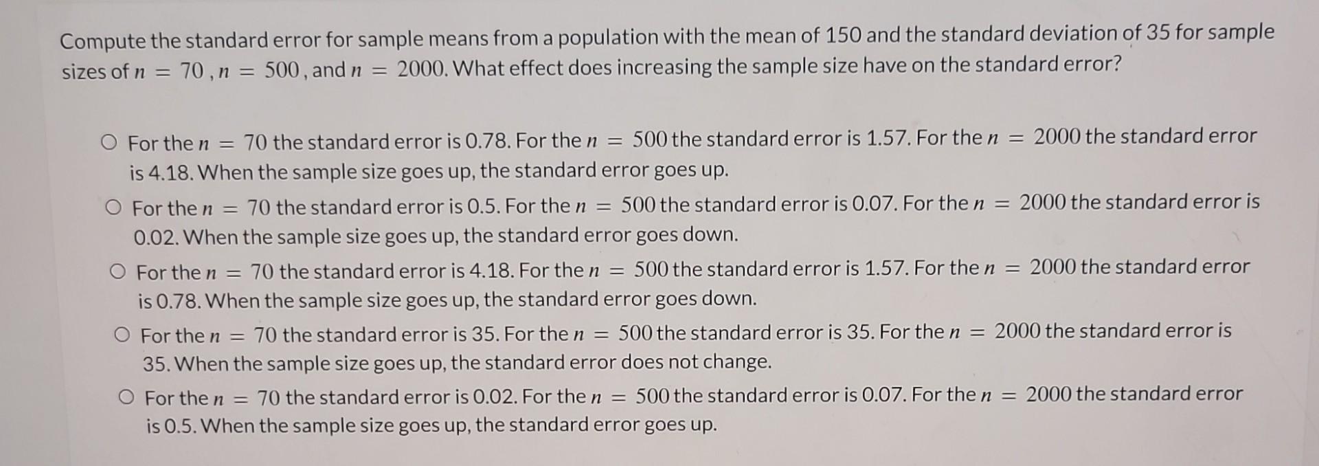 Solved Compute the standard error for sample means from a | Chegg.com