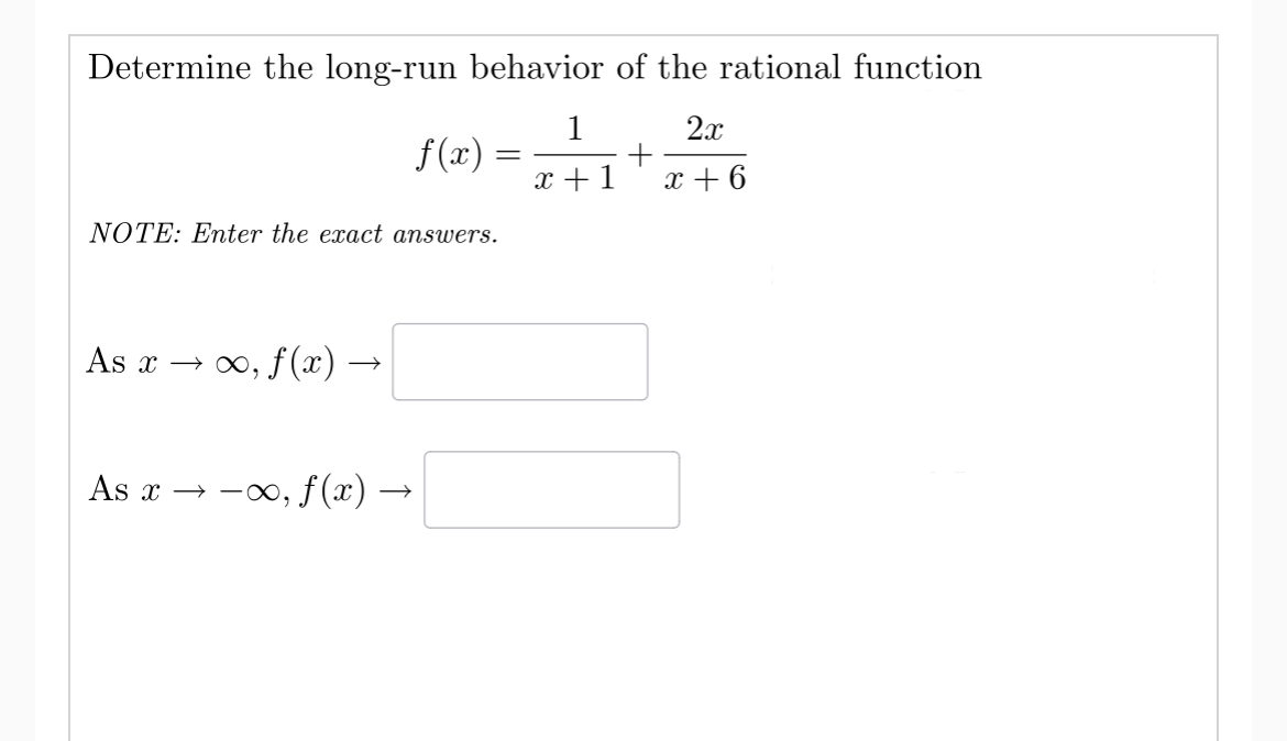 Solved Determine the long-run behavior of the rational | Chegg.com
