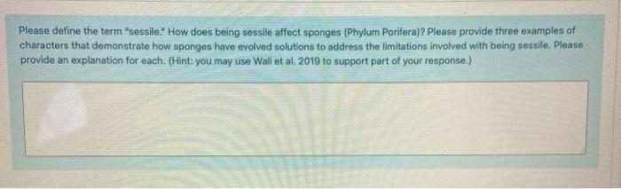 Solved Please define the term "sessile. How does being | Chegg.com