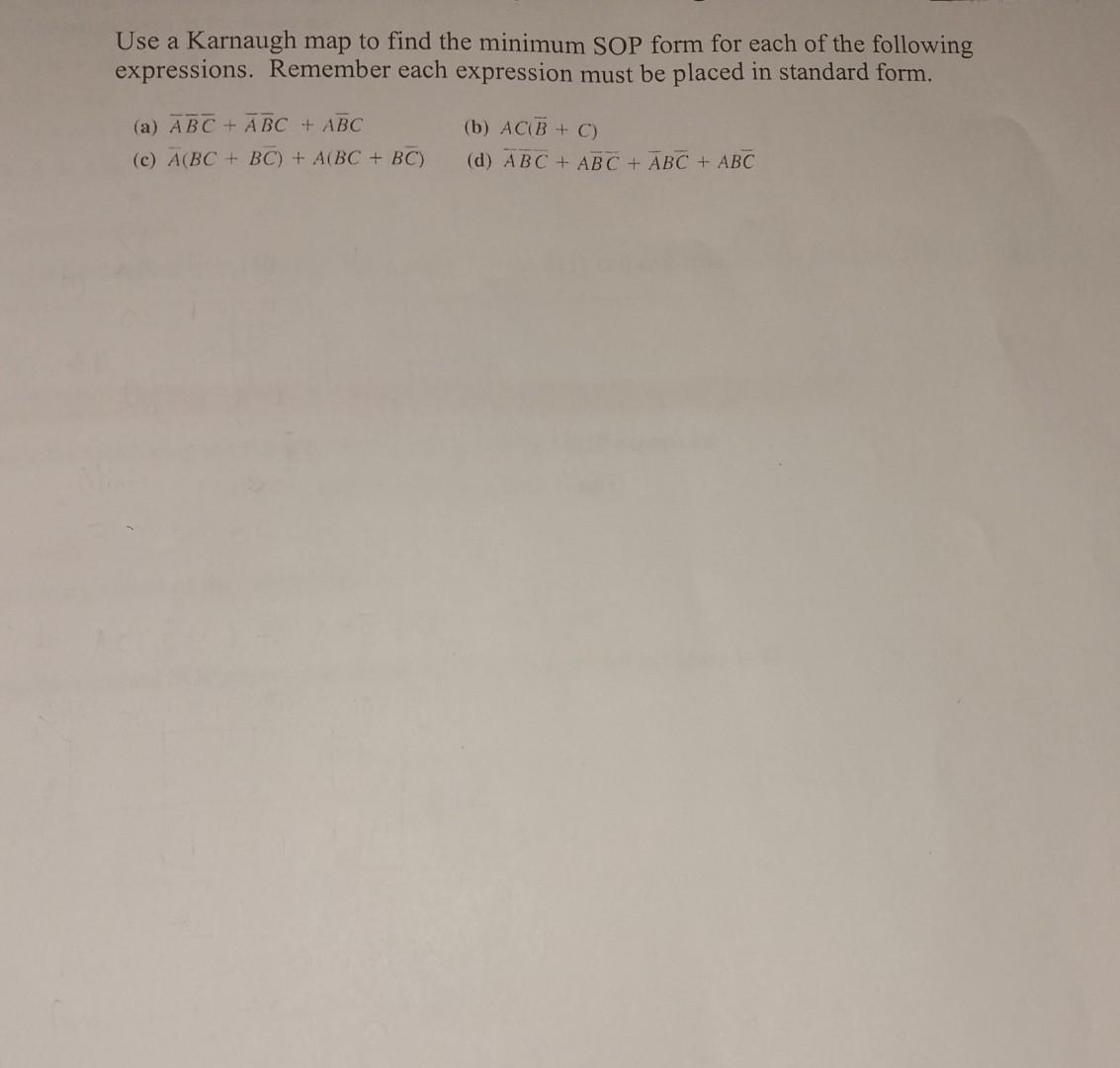 Solved Use a Karnaugh map to find the minimum SOP form for | Chegg.com