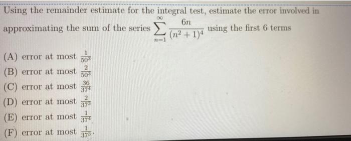 Solved Using the remainder estimate for the integral test, | Chegg.com
