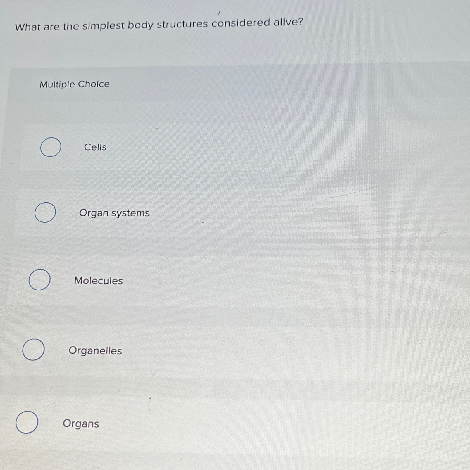 Solved What are the simplest body structures considered | Chegg.com