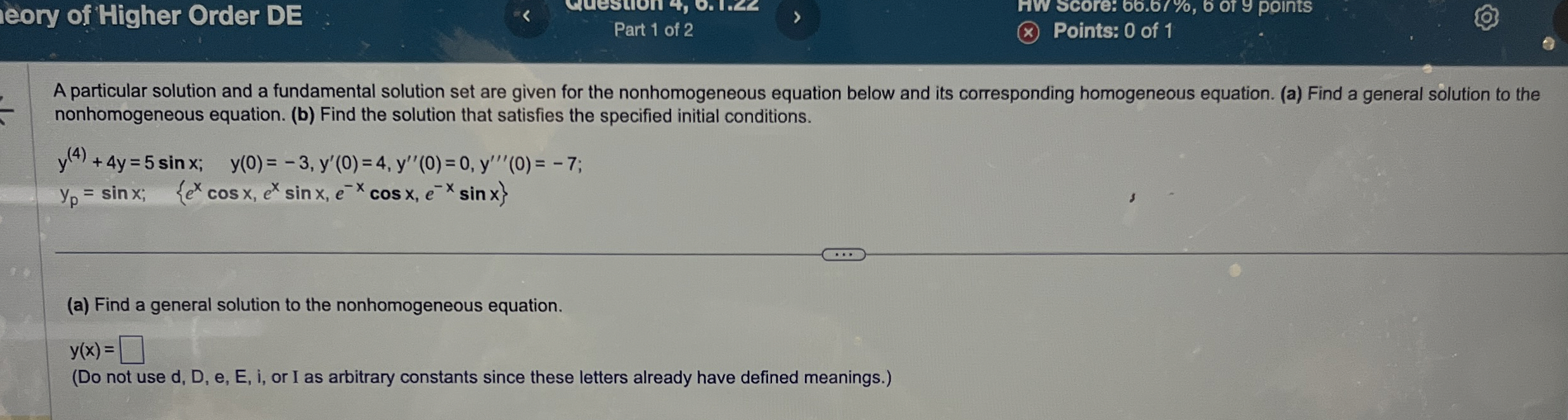 Solved eory of Higher Order DEPart 1 ﻿of 2Points: 0 ﻿of 1A | Chegg.com