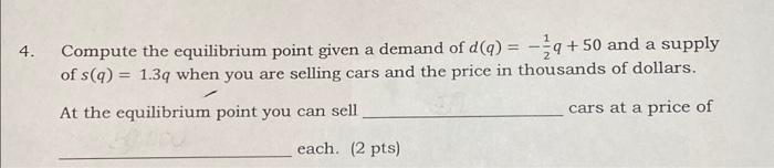 Solved Compute the equilibrium point given a demand of | Chegg.com