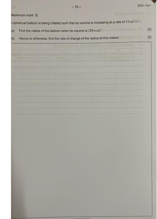 Solved Maximum mark 5] A spherical balloon is being inflated | Chegg.com