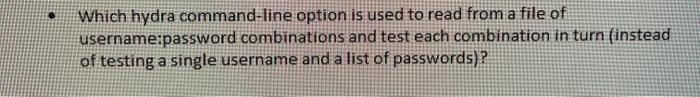 Solved Which hydra command-line option is used to read from | Chegg.com