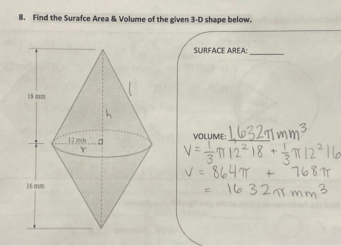 Solved 8. Find the Surafce Area \& Volume of the given 3-D | Chegg.com