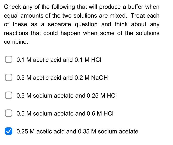 Solved Check any of the following that will produce a buffer | Chegg.com