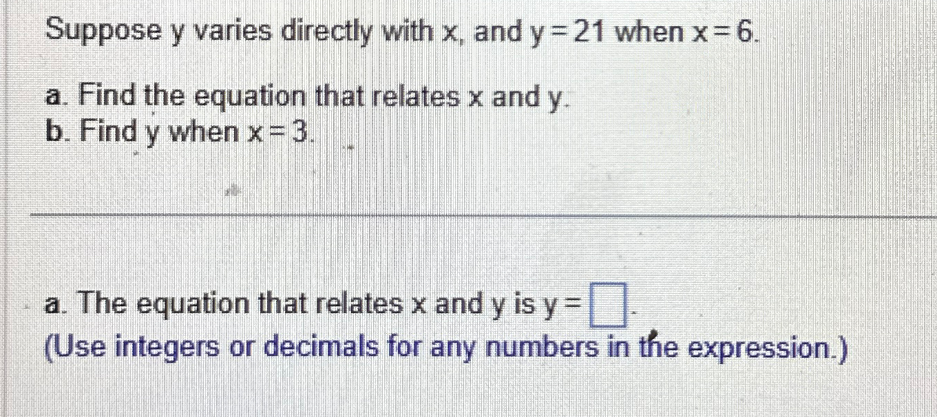Solved Suppose y ﻿varies directly with x, ﻿and y=21 ﻿when | Chegg.com