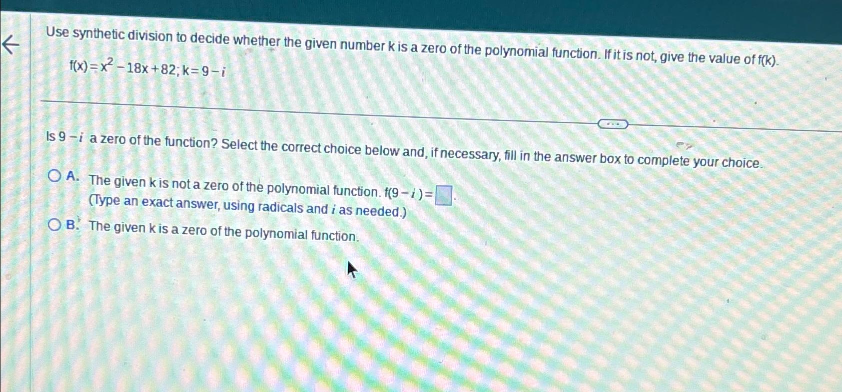 Solved Use synthetic division to decide whether the given | Chegg.com