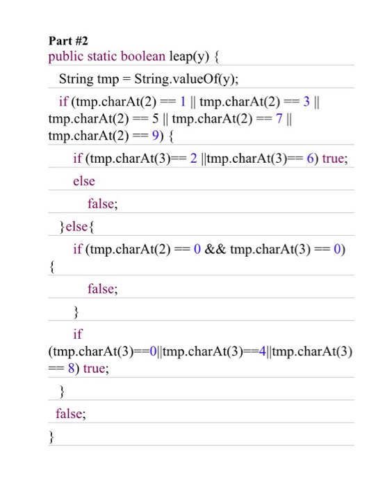 Solved Part #2 public static boolean leap(y) { String tmp = | Chegg.com