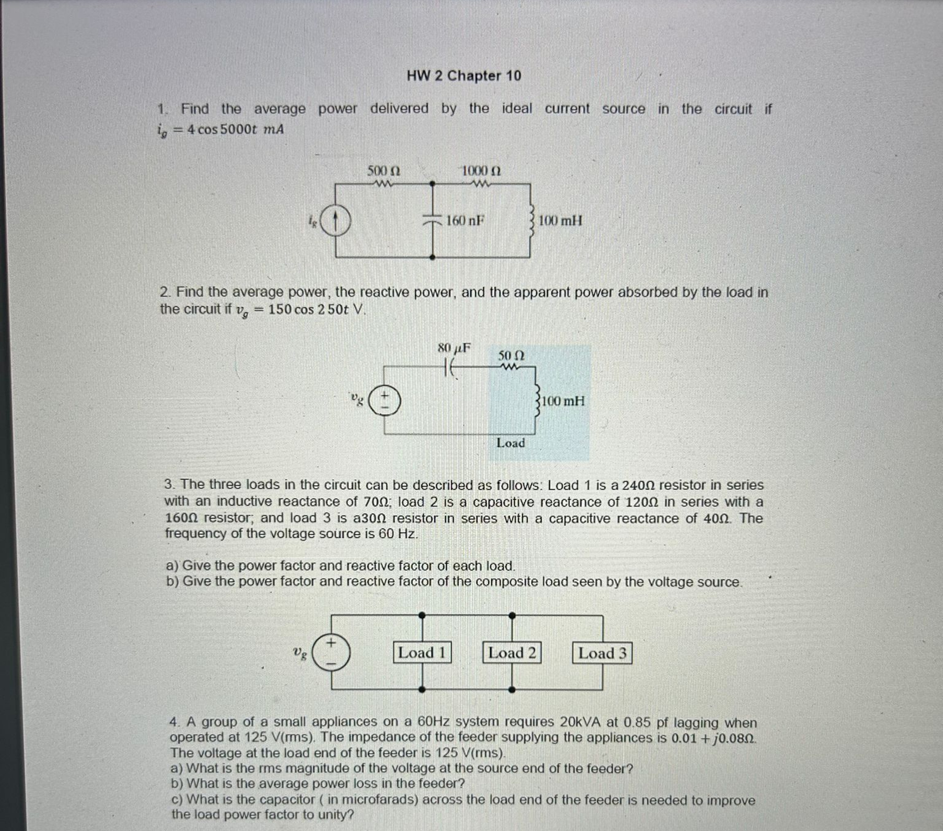 Solved HW 2 Chapter 10Find the average power delivered by | Chegg.com Solved HW 2 Chapter 10Find the average power delivered by | Chegg.com