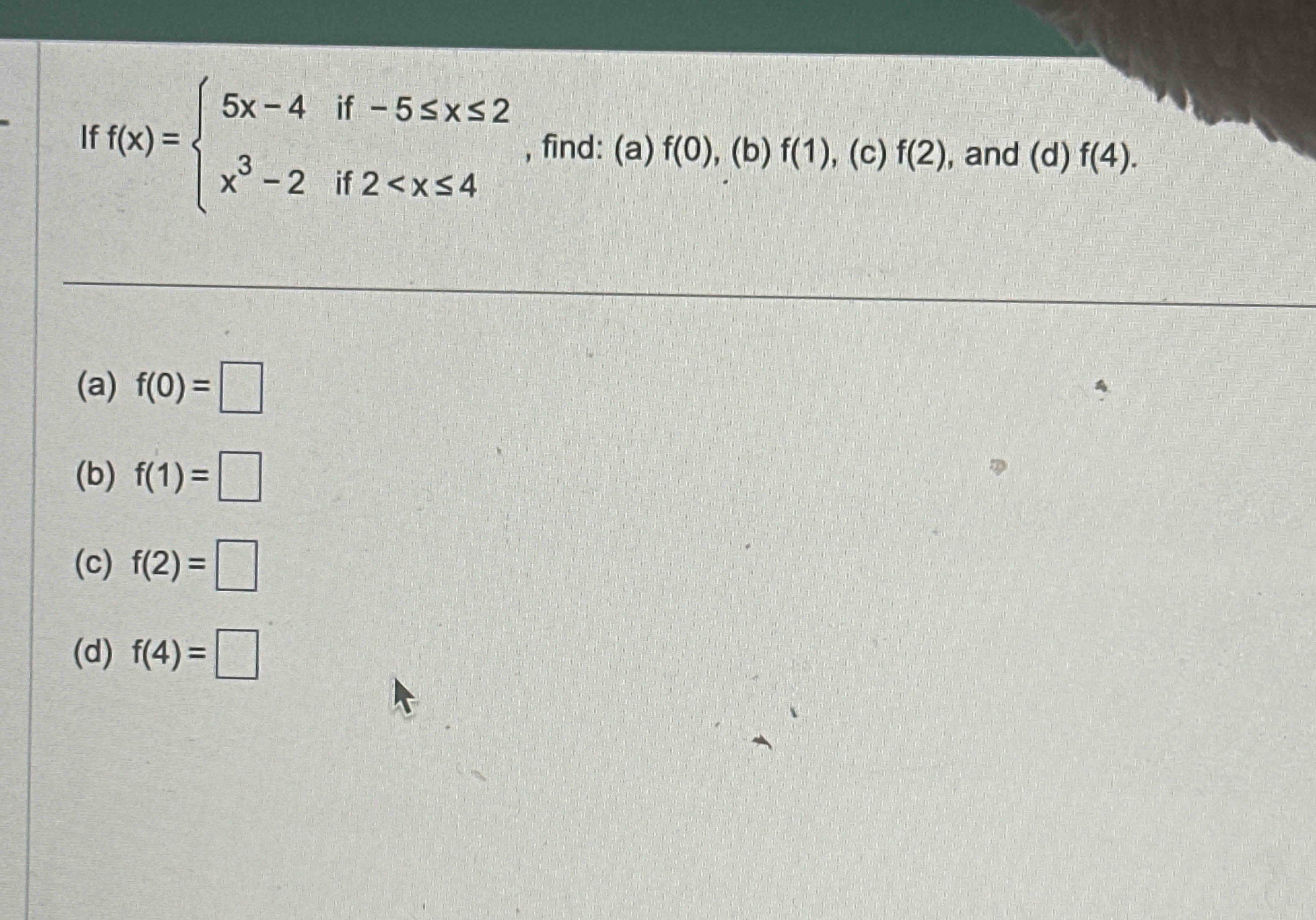 Solved If f(x) = 5x-4 if -5≤x≤2if f(x)= x3 -2 if 2