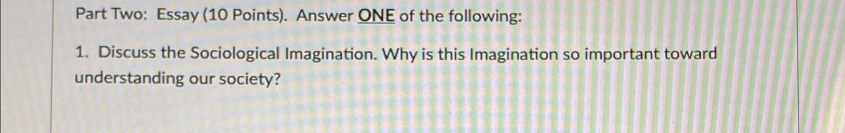 Solved Part Two: Essay (10 ﻿Points). ﻿Answer ONE of the | Chegg.com