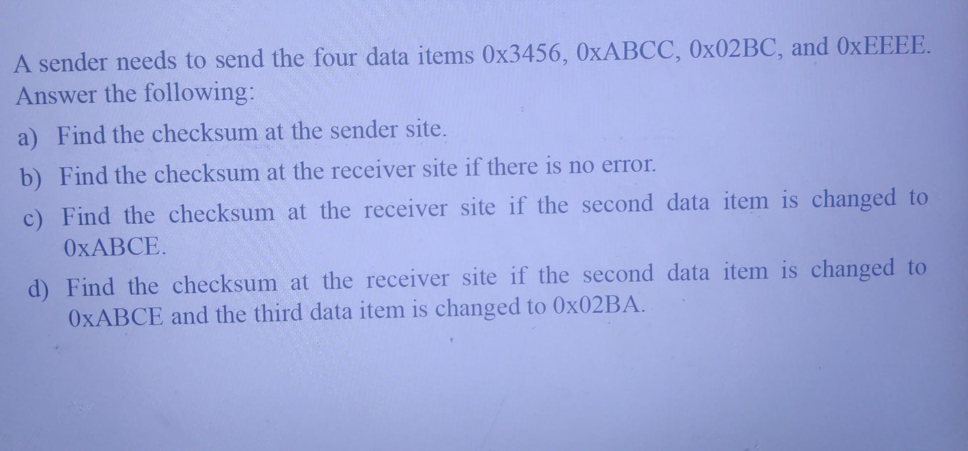 Solved A sender needs to send the four data items | Chegg.com