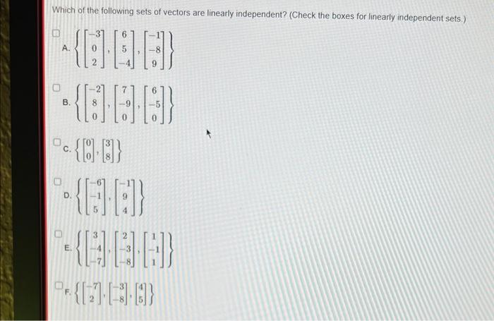 Solved Which of the following sets of vectors are linearly | Chegg.com