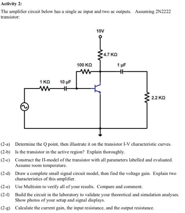 Solved Activity 2: The amplifier circuit below has a single | Chegg.com