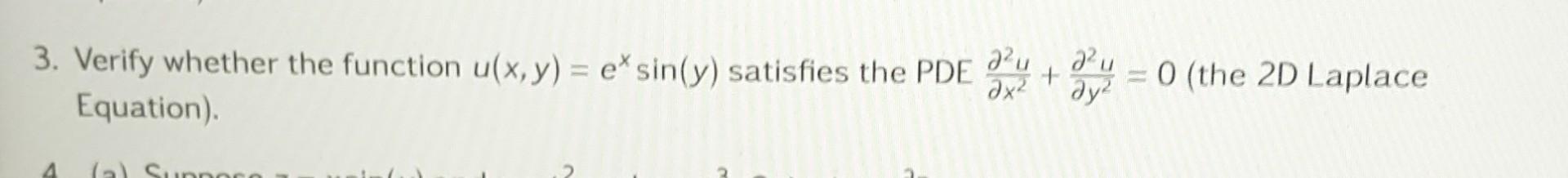 Solved 3. Verify whether the function u(x,y)=exsin(y) | Chegg.com