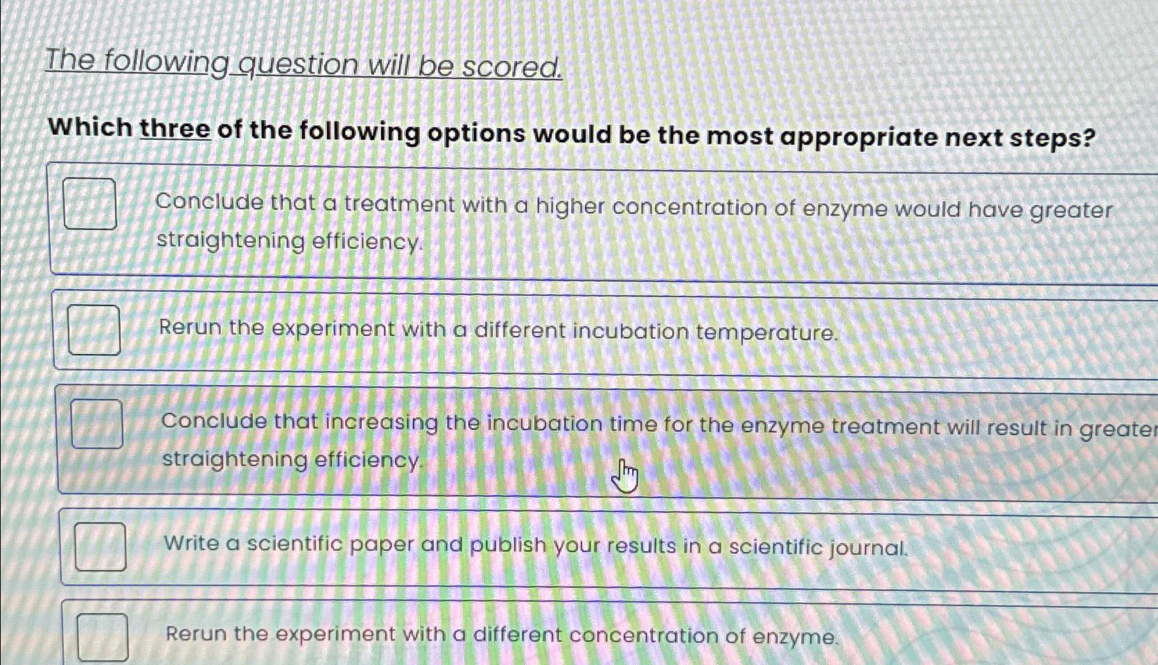 Solved The following question will be scored.Which three of | Chegg.com