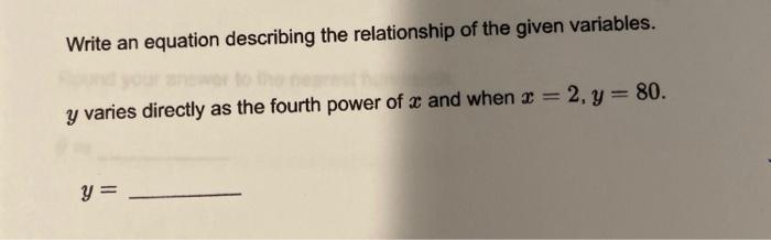 Solved Write An Equation Describing The Relationship Of The