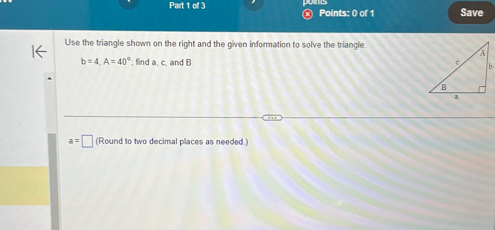 Solved Part 1 ﻿of 3Points: 0 ﻿of 1Use the triangle shown on | Chegg.com