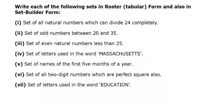 Solved Write each of the following sets in Roster (tabular) | Chegg.com